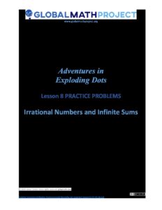 Adventures in Exploding Dots Lesson 8 Later Grades PRACTICE PROBLEMS ...